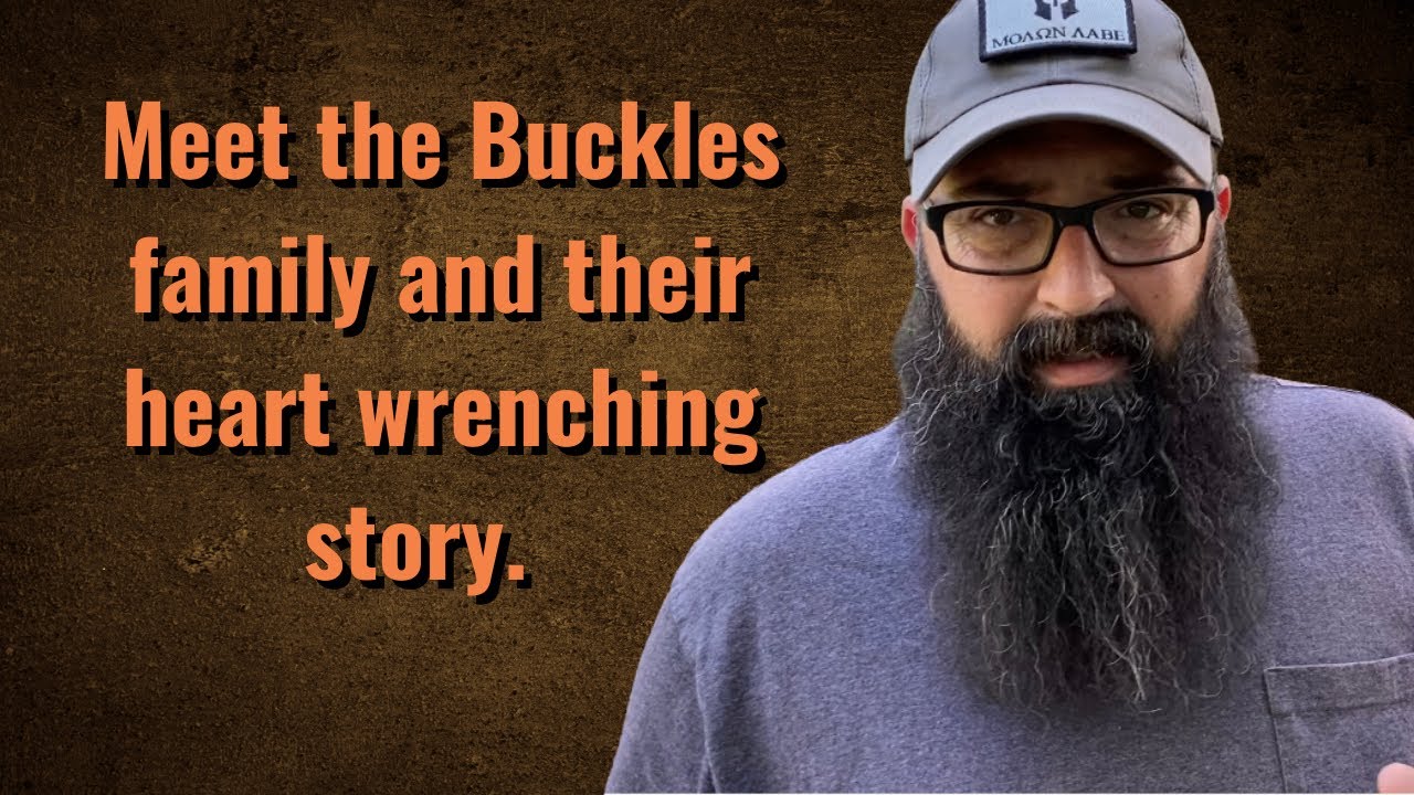 Meet the Buckles family and their heart wrenching story! - YouTube