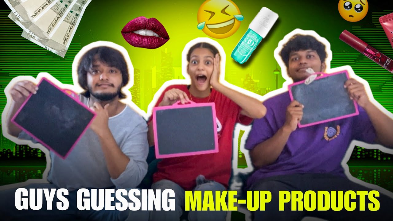 Guys Guessing Makeup Products 😂💄 - YouTube