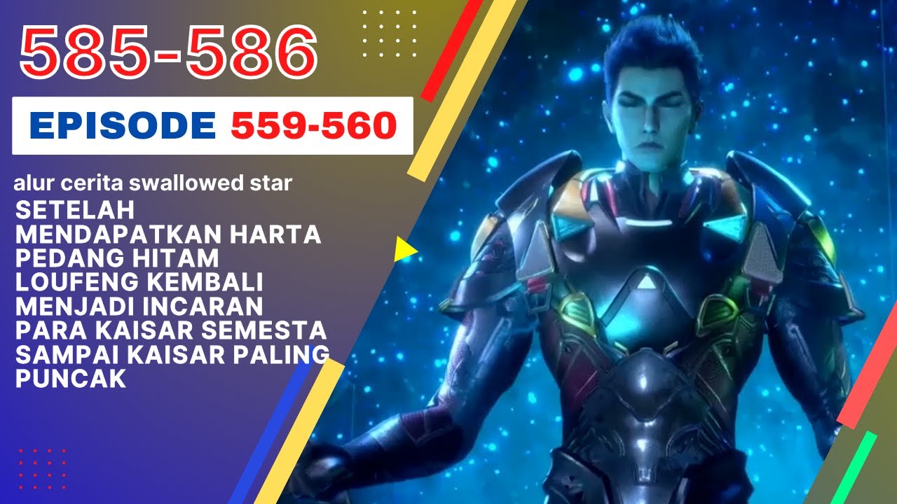 Alur Cerita Swallowed Star Season 2 Episode 559-560 | 585-586 ( English sub ) - YouTube