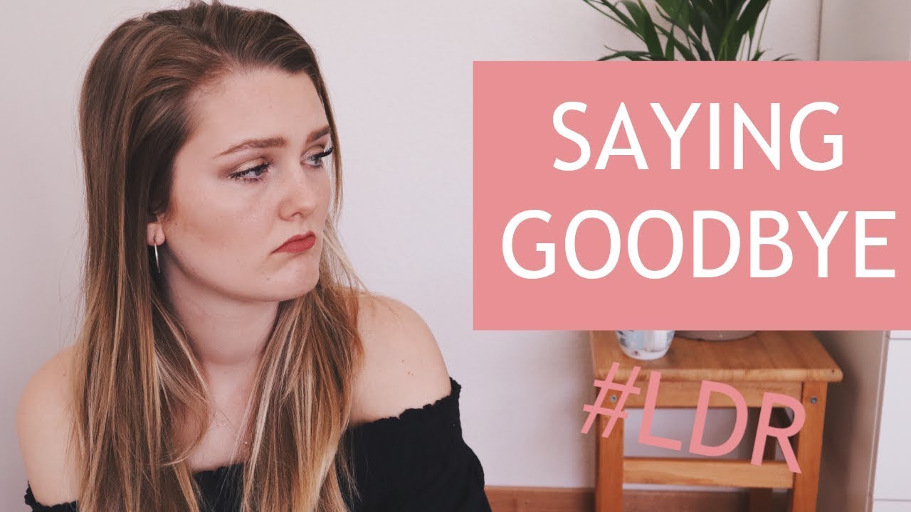 SAYING GOODBYE - The hardest part of a LONG DISTANCE RELATIONSHIP (and ...