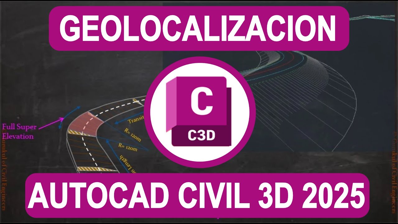 Como Geolocalizar en AutoCAD Civil 3D 2025 (DOS METODOS) - YouTube