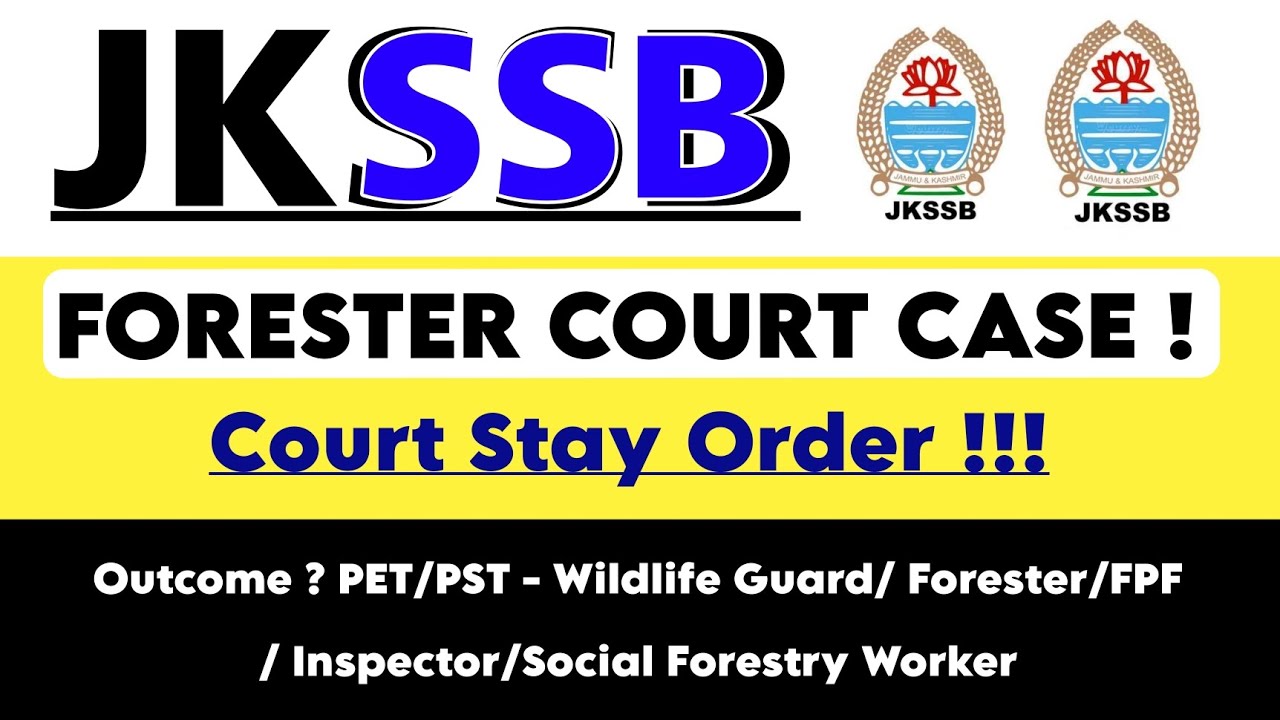 JKSSB Forester Recruitment : Court Case | Wildlife Guard | FPF | Social ...