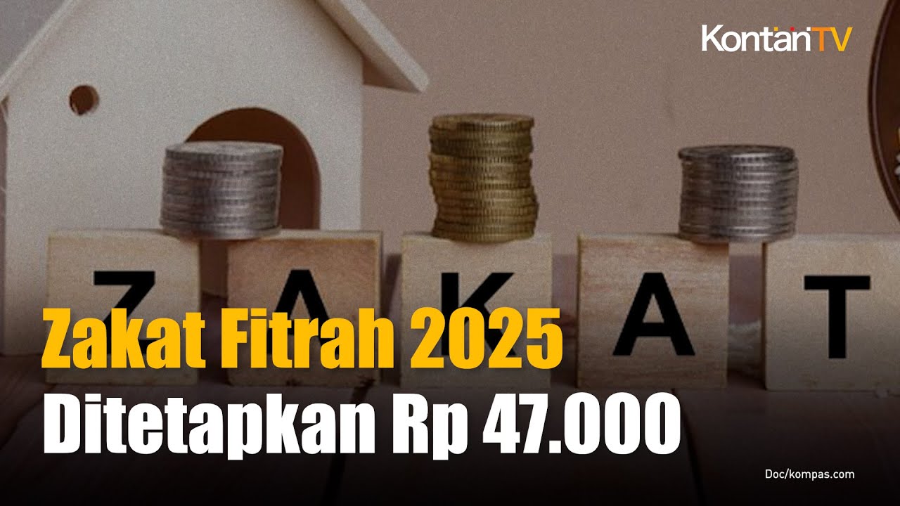 Baznas Tetapkan Besaran Zakat Fitrah 2025 Sebesar Rp 47.000 | KONTAN News - YouTube