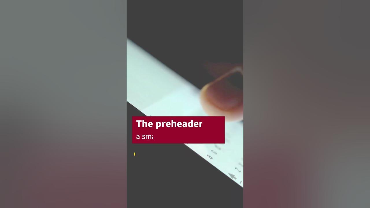 Optimize Preheader Text - Email Marketing Best Practices - YouTube