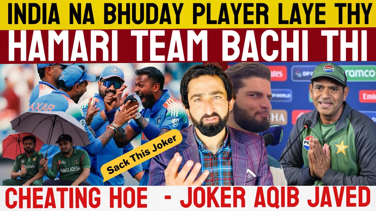India Na Bhuday Players Laye Thy Hamari Team Bachi Thi Aqib Javed’s ...