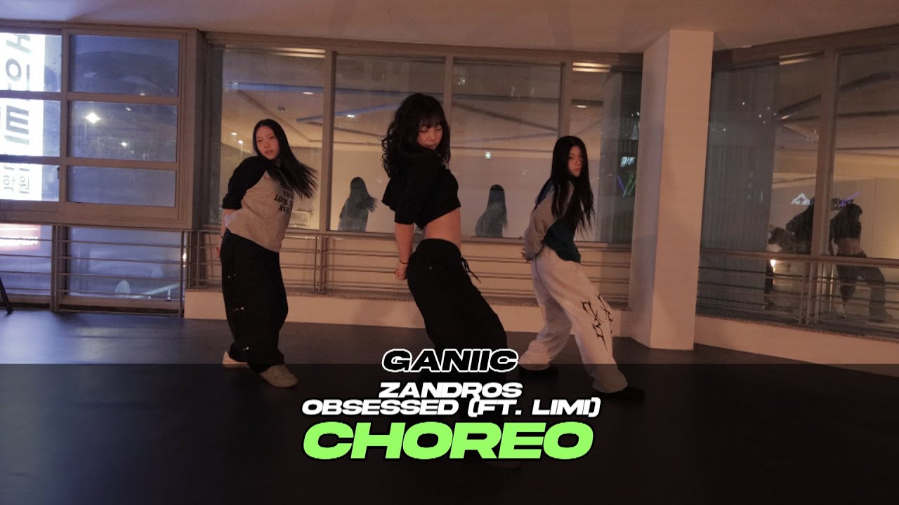 zandros - obsessed (ft. Limi) [대구댄스학원 포인트댄스 / Choreography / GANIC ...