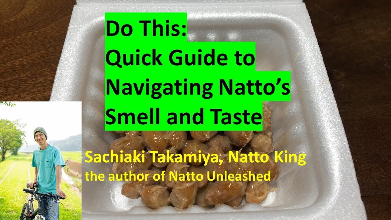 Do This: Quick Guide to Navigating Natto's Smell and Taste - YouTube