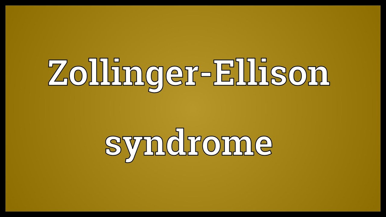 Zollinger-Ellison syndrome Meaning - YouTube