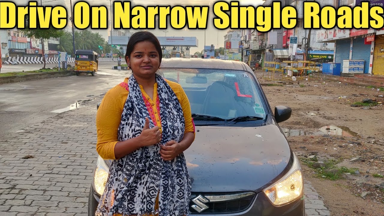 How To Drive On Narrow Single Road | Tips For New Drivers | City Car ...