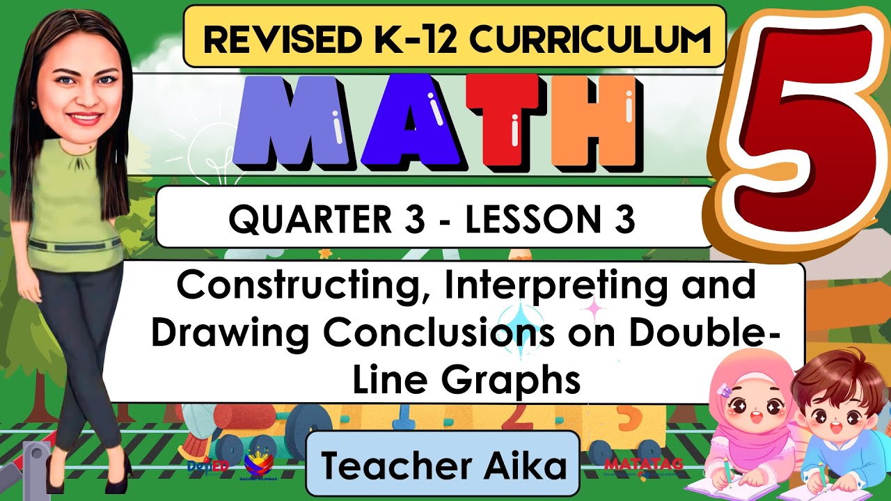 MATH 5 Quarter 3 WEEK 3 | Constructing, Interpreting and Drawing ...