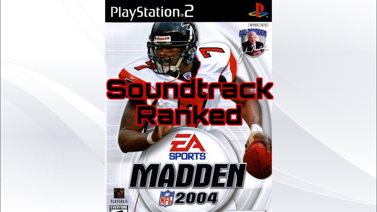 Ranking Madden NFL 2004 Soundtrack - YouTube