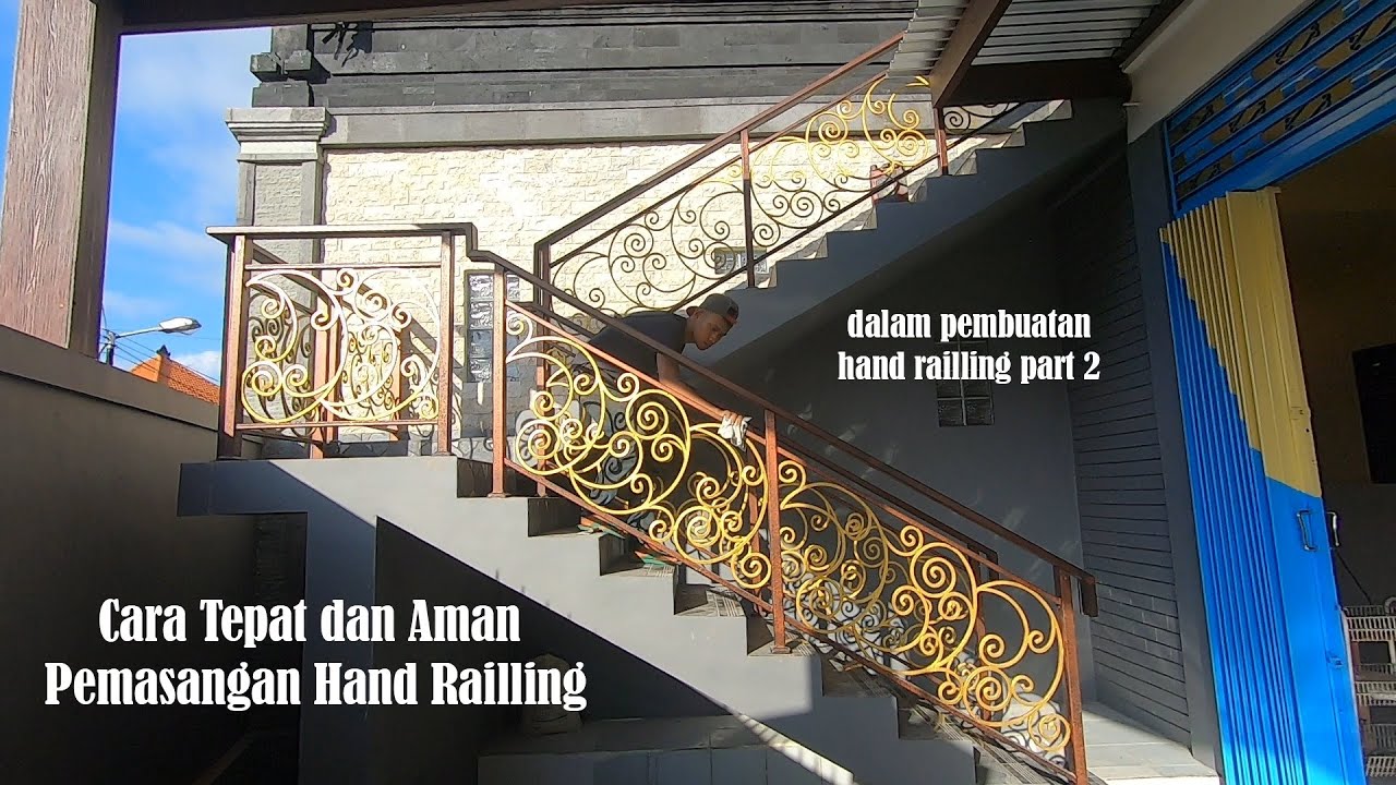 Cara Tepat dan Aman, Pemasangan hand railling part2 - YouTube