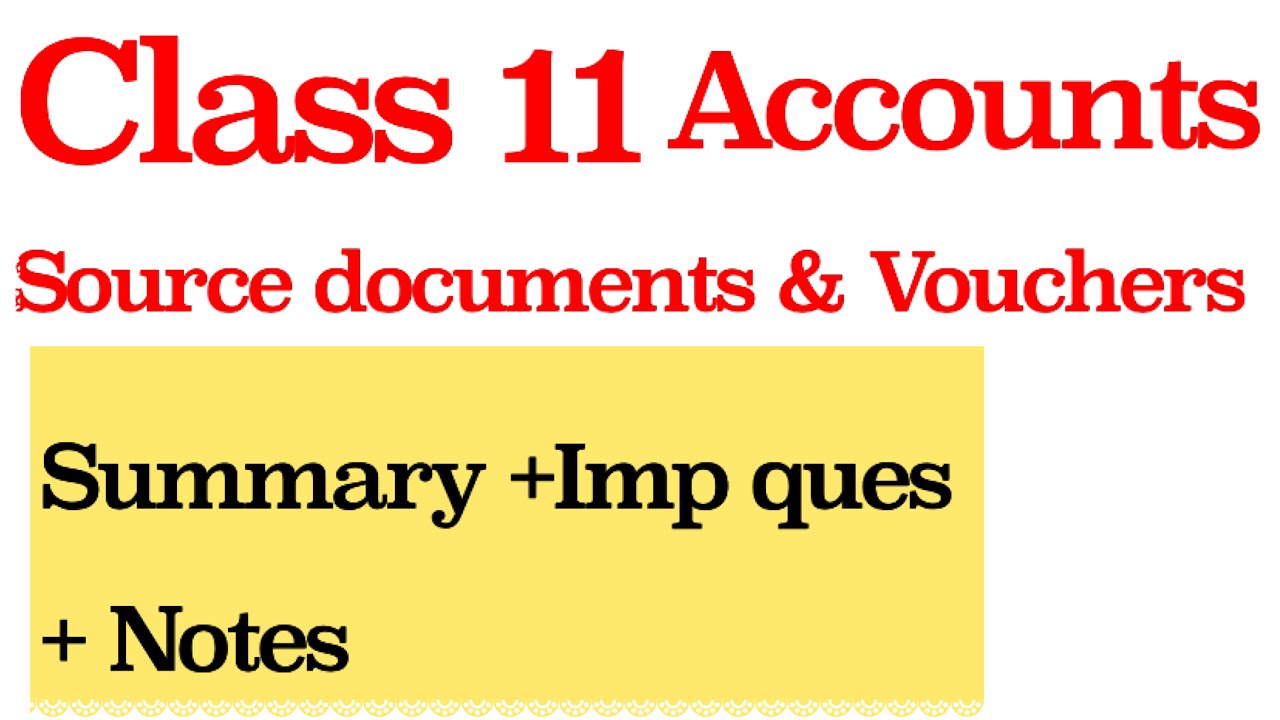 Source Doucuments And Vouchers class 11 Accounts What Is Voucher In source-doucuments-and-vouchers-class-11-accounts-what-is-voucher-in