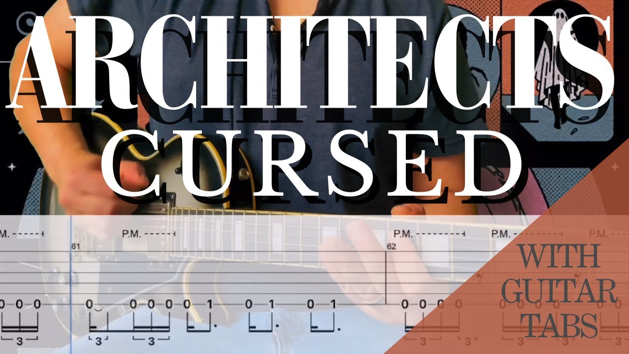 Architects- Cursed Cover (Guitar Tabs On Screen) - YouTube