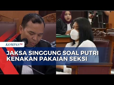 Tanggapi Pledoi Putri Candrawathi, Jaksa: Tidak Wajar Istri Jenderal Pakai Baju Seksi Keluar Rumah