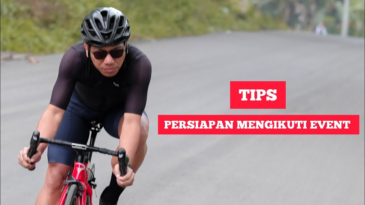 Ingin Ikut Event Sepeda? Apa Saja Yang Perlu Disiapkan? Tonton Video ...