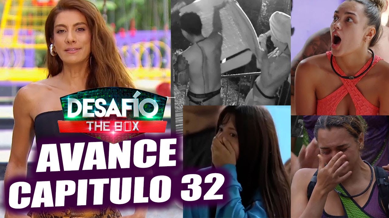 AVANCE CAPITULO 32 DESAFIO THE BOX Yan Y La Flaca Se Salen De Control Y Tendrán Que Pagar - YouTube
