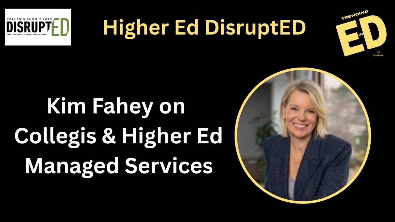 Higher Ed DisruptED | Navigating the Tech-Enabled Future of Higher Ed ...