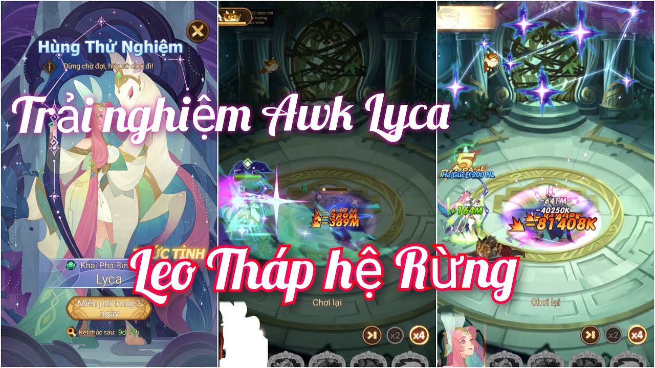 Afk Arena | Trải nghiệm Awaken Lyca Free 3 ngày leo Tháp Rừng | Thánh ...