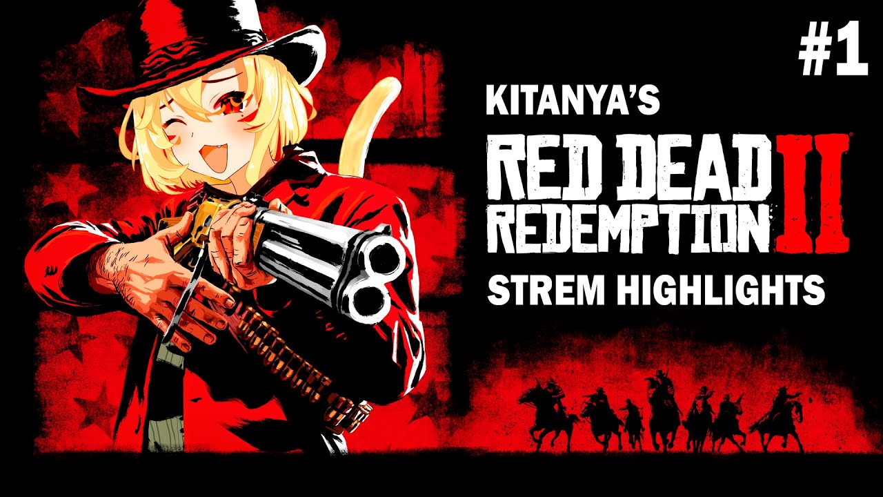 『Red Dead Redemption 2』Highlights #1 A Fistful of Beans [Kitanya Nyanta ...