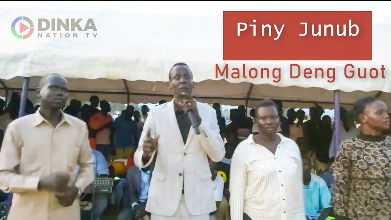 Piny Junub by Malong Deng Guot - YouTube
