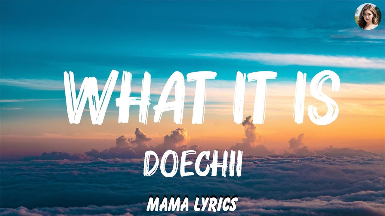 Doechii - What It Is (Lyrics) ft. Kodak Black | ZAYN & Sia, Marshmello ...