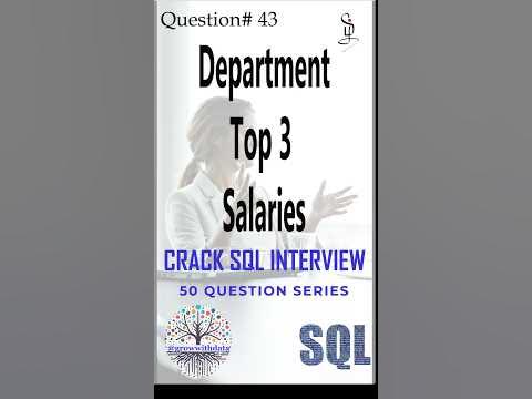 தமிழில்- Coding Series-SQL : Department Top Three Salaries | SQL Interview | Data Engineer ...