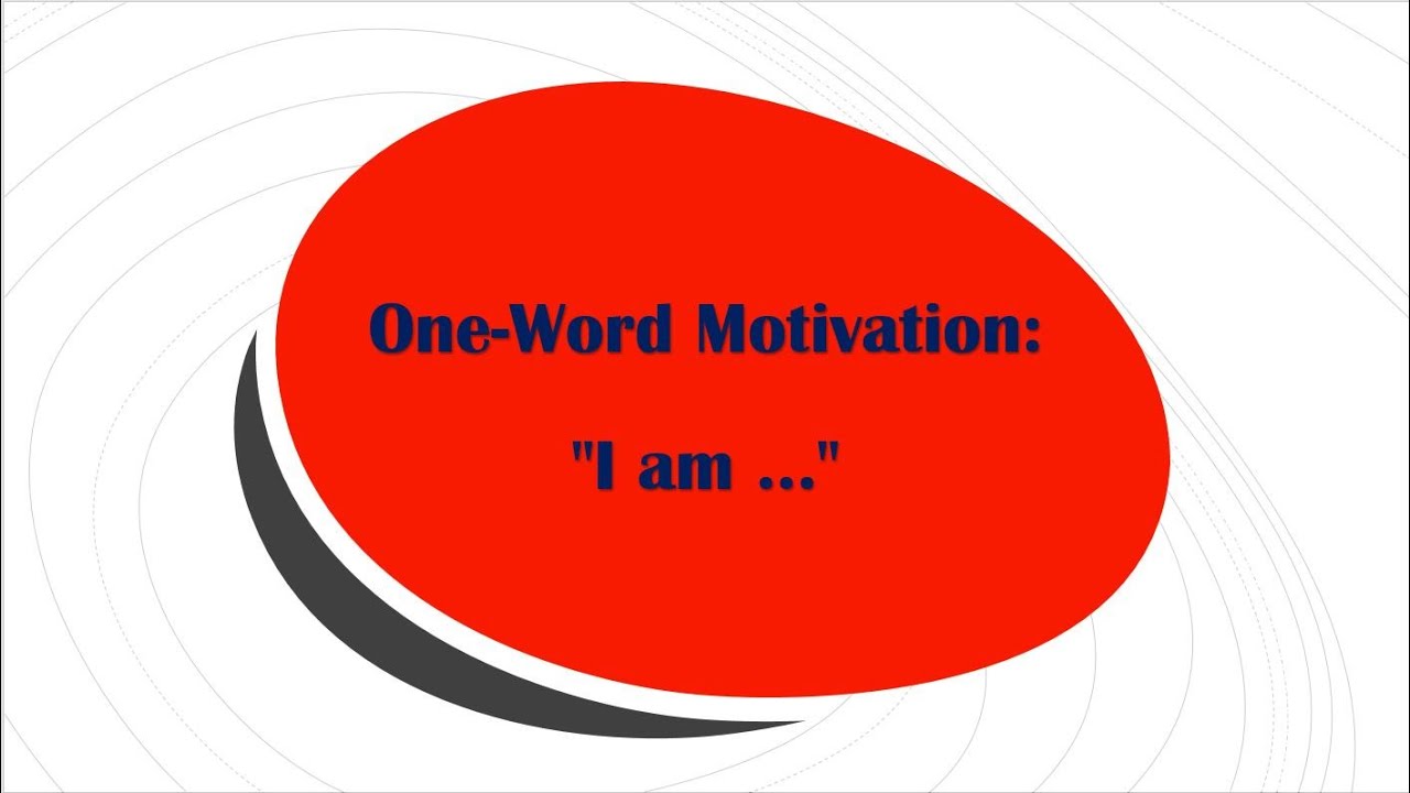 One word motivation - "I am" || Motivational & Inspirational quotes ...