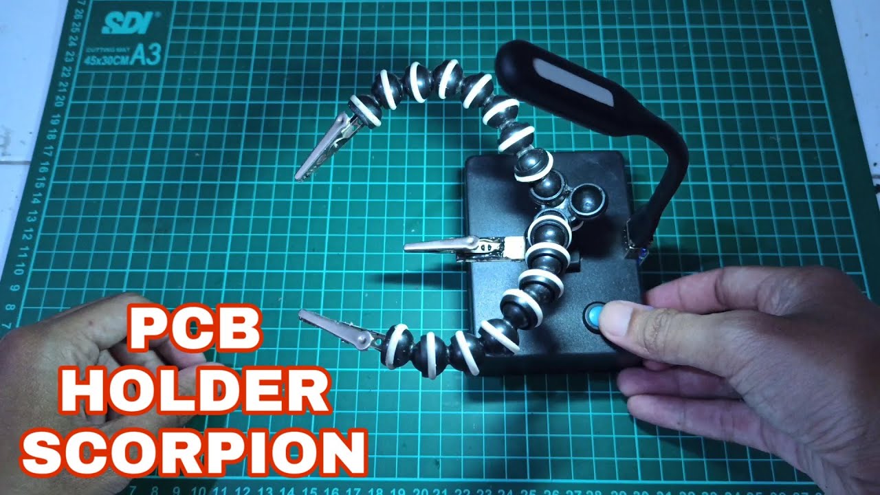 Cara Membuat Penjepit PCB untuk Elektronika | DIY Scorpion PCB Holder ...