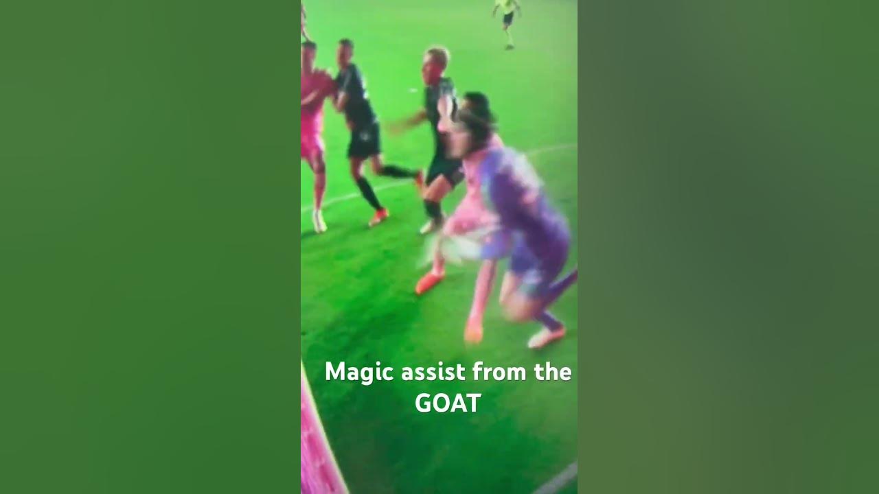 Magic assist from GOAT. #goat #messi #messiassist #intermiami #goals #leomessi #mls - YouTube