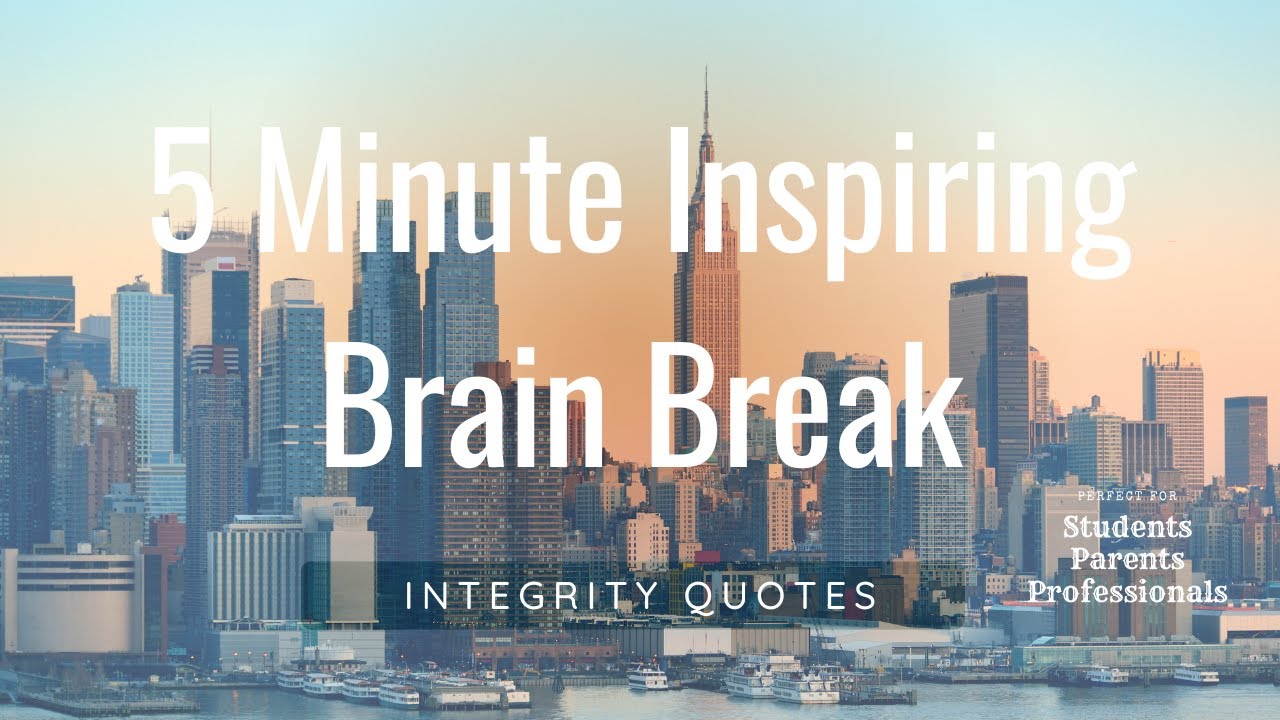 Inspirational Integrity Quotes - 5 minute brain break - YouTube