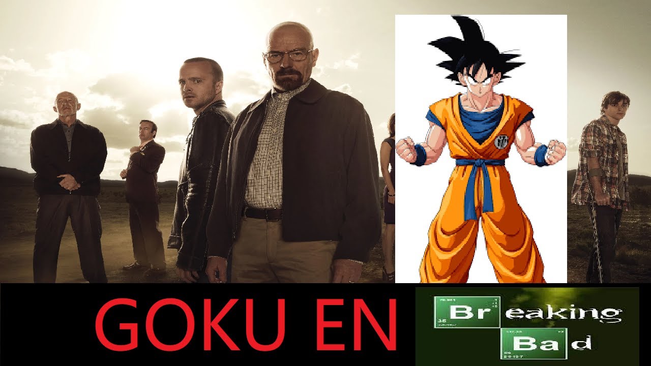 Goku en Breaking Bad CAPITULO 1 - YouTube