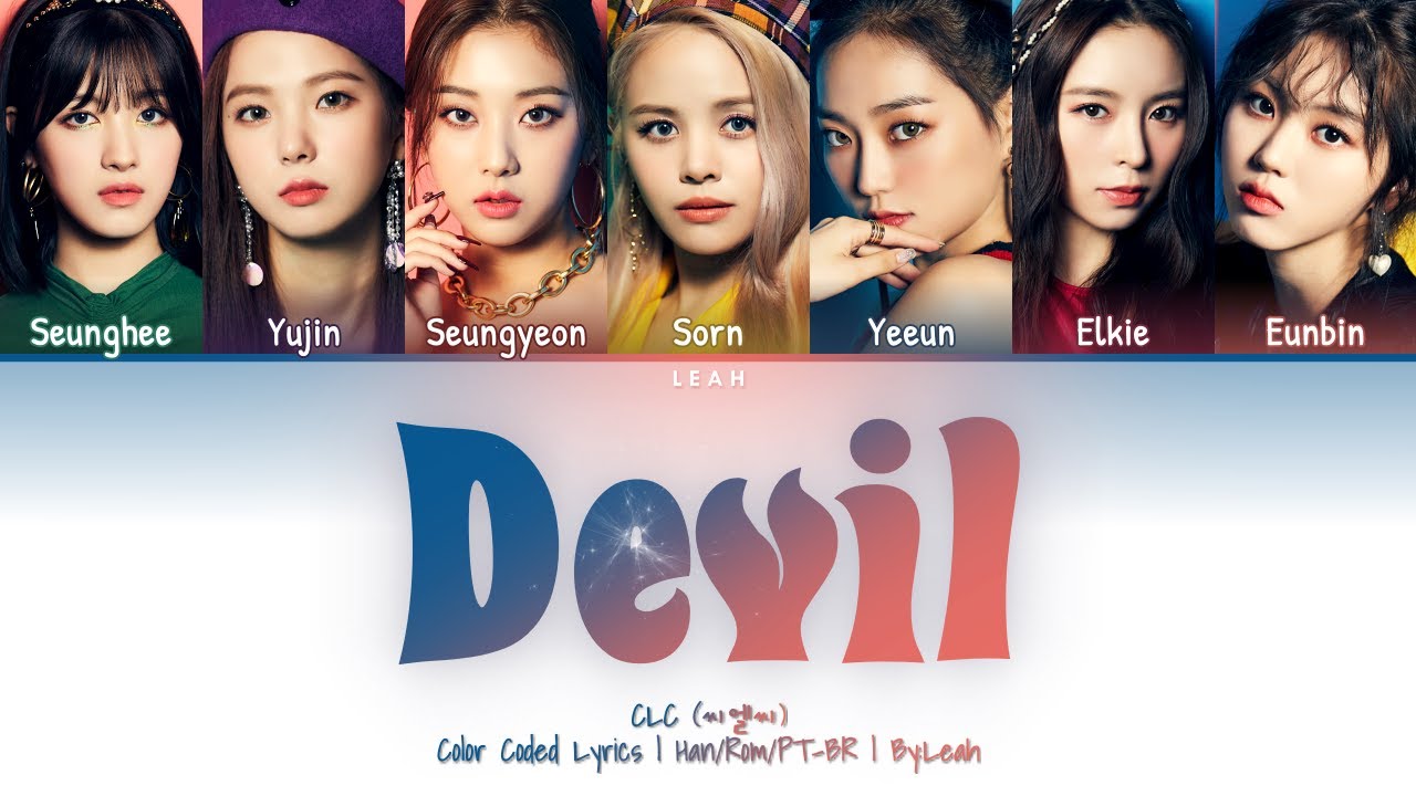 CLC (씨엘씨) - Devil | Han/Rom/PT-BR | Color Coded Lyrics - YouTube