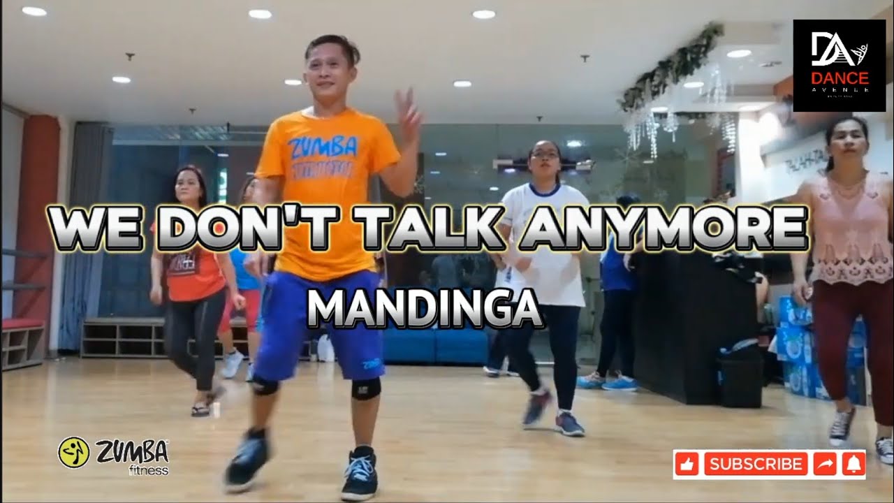 WE DON'T TALK ANYMORE | MANDINGA | SALSA VERSION | ZUMBA FITNESS | ZIN ...
