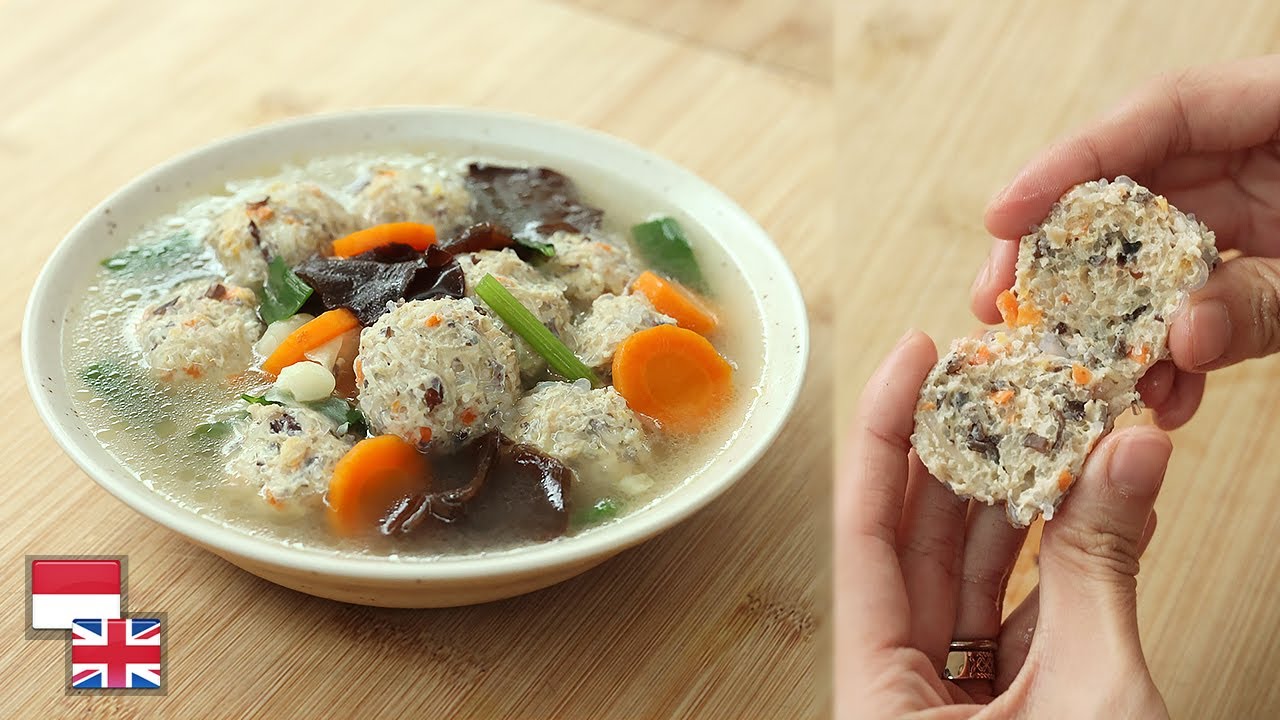 Praktis Gurih Sehat! Resep SUP BAKSO LOHUA AYAM / BAKSO RAMBUTAN - YouTube