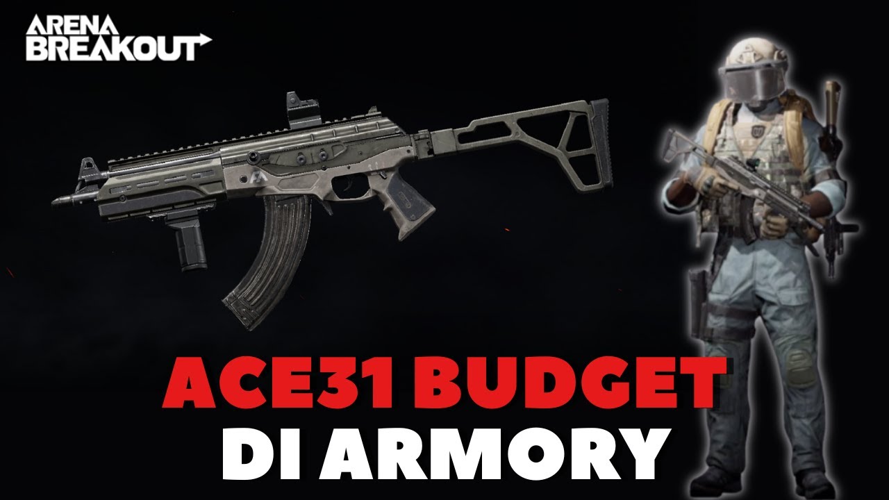 ACE31 MEMBUATKU CUAN BANYAK HARI INI | Arena Breakout Indonesia - YouTube