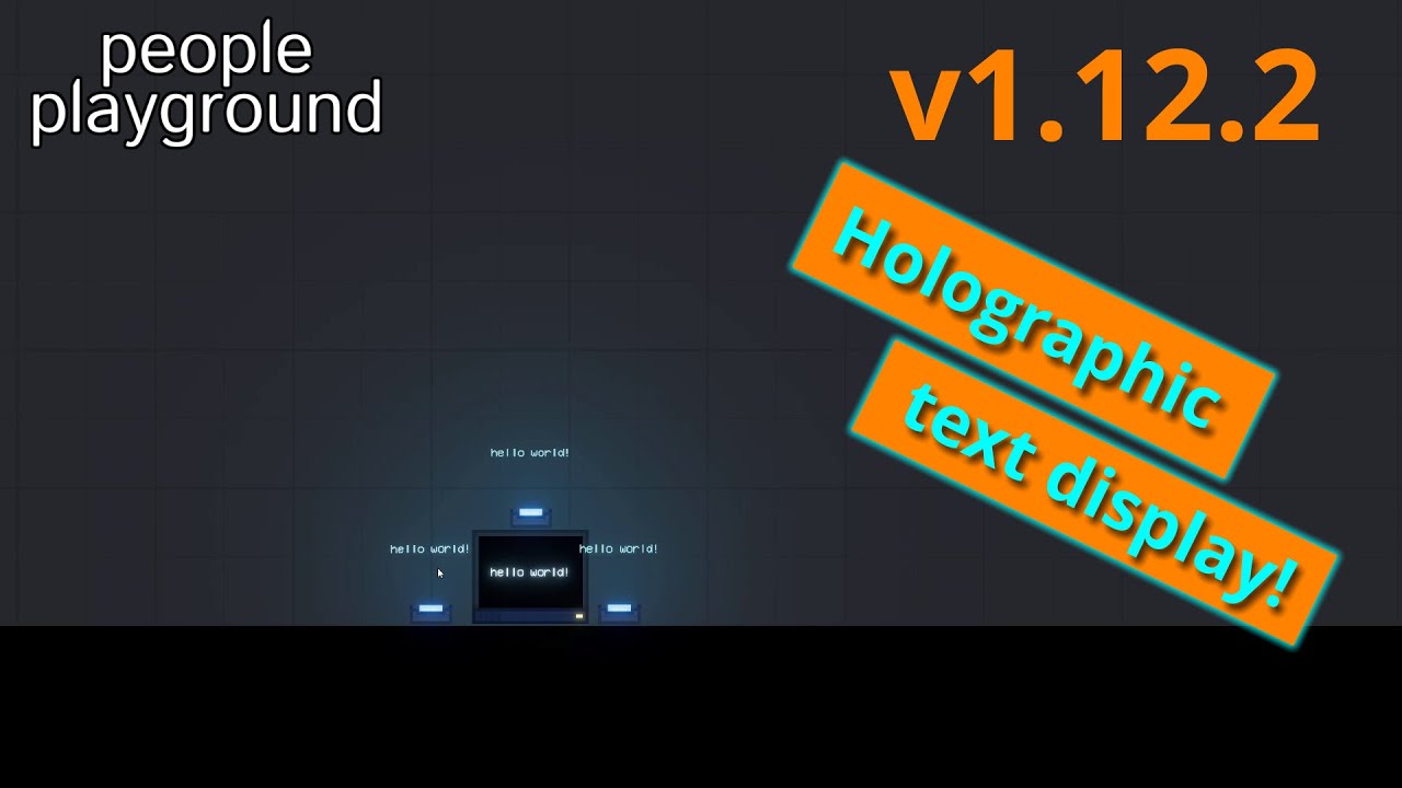 People Playground - version 1.12.2 - Holographic text - YouTube