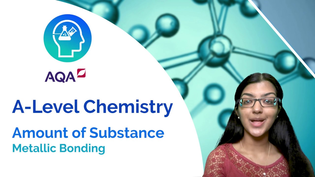 AQA A Level Chemistry: Metallic bonding - YouTube