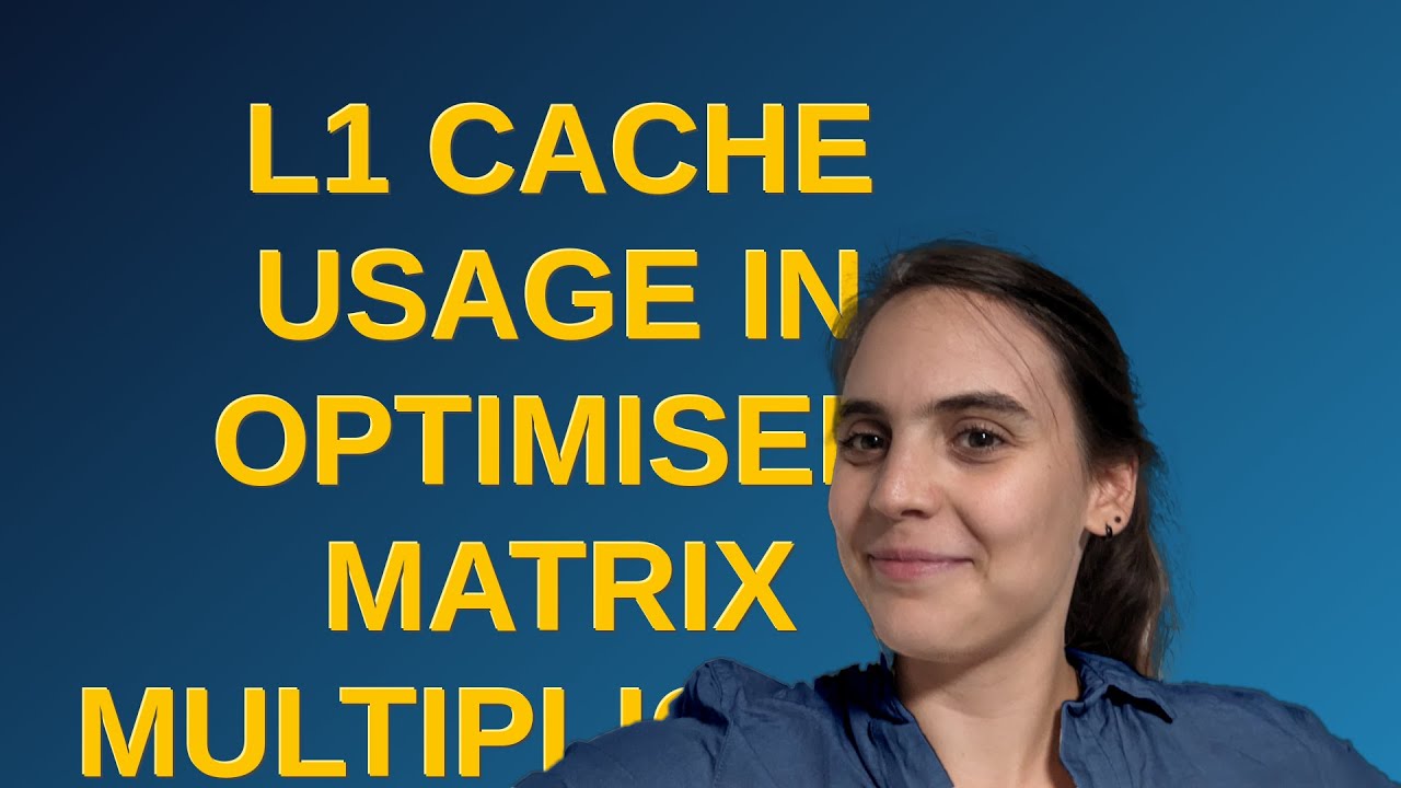L1 Cache Usage in Optimised matrix multiplication micro-kernel in C++ - YouTube