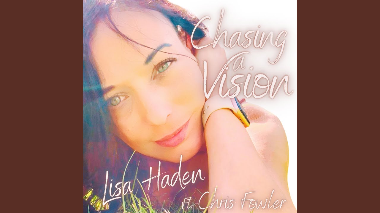 Chasing A Vision (feat. Chris Fowler) - YouTube