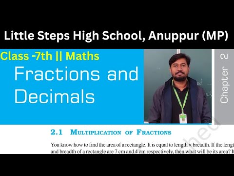 Fractions and decimals || class 7th maths chapter 2 || Ncert class 7th ...