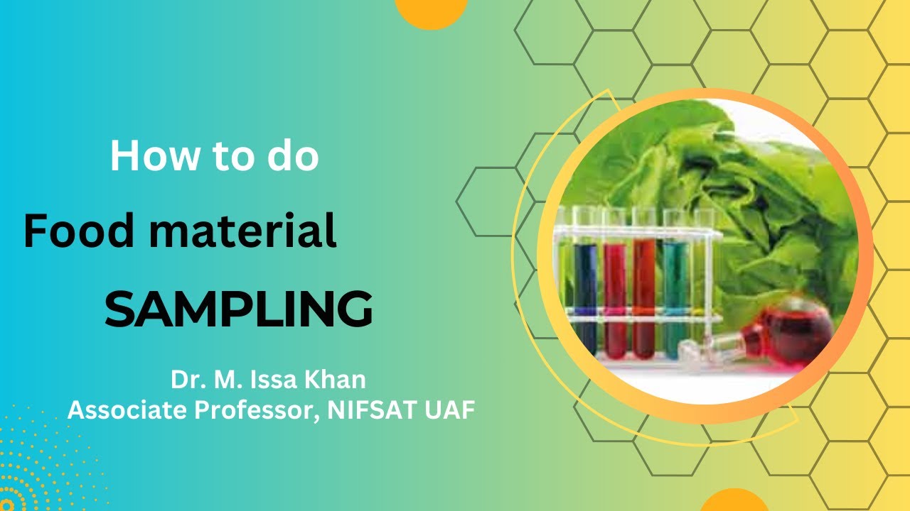 How to do Food Sampling for Analysis? | Dr. M. Issa Khan - YouTube
