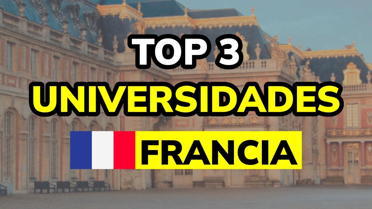 🥇 3 Mejores Universidades en Francia (calidad-precio) - YouTube