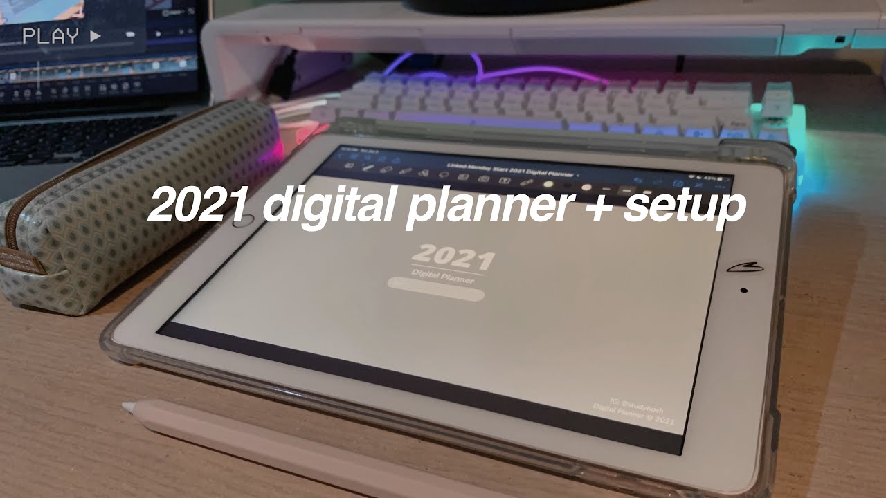 2021 Digital Planner Setup | Free Download | Monthly, Weekly Planner ...