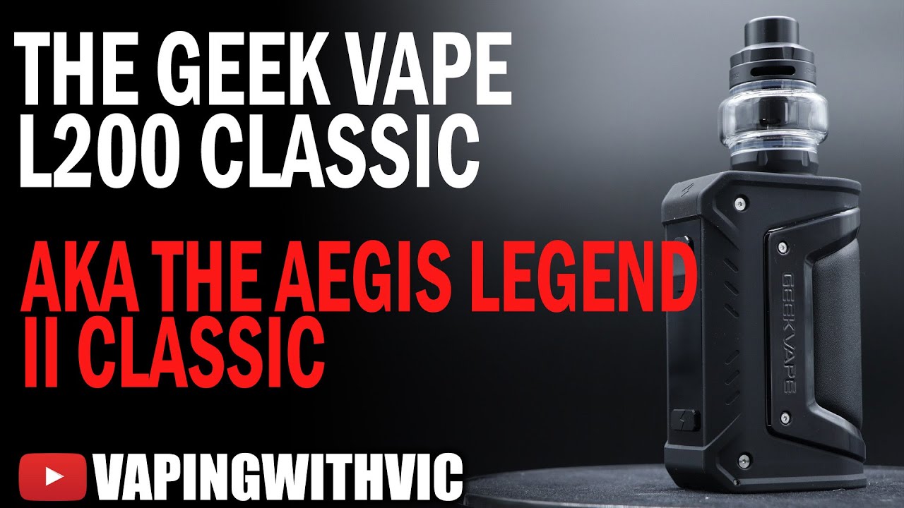 Geek Vape L200 Classic - Better known as the Legend 2 Classic... - YouTube