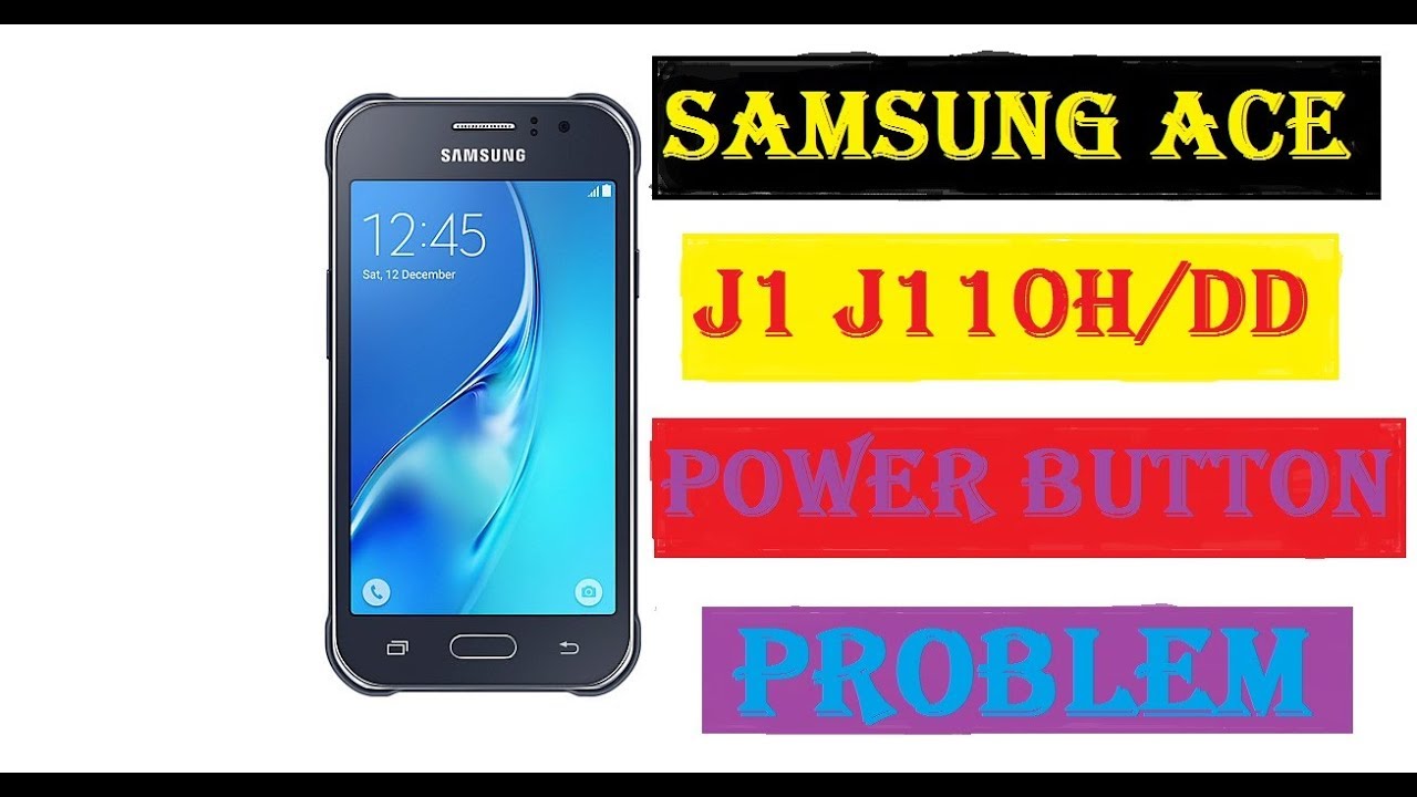 Samsung ACE J1 (SM-J110H/D) Power Button Problem Jumper Solution Hindi ...