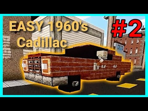 EASY 1960's Cadillac Tutorial ][ Minecraft Vehicles #2 - YouTube