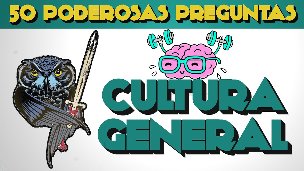 CULTURA GENERAL / 50 preguntas / TRIVIA / QUIZ / TEST / EXAMEN / Saber ...