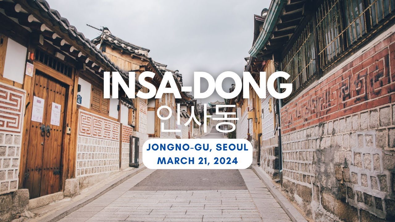 Insa-dong (인사동) - YouTube