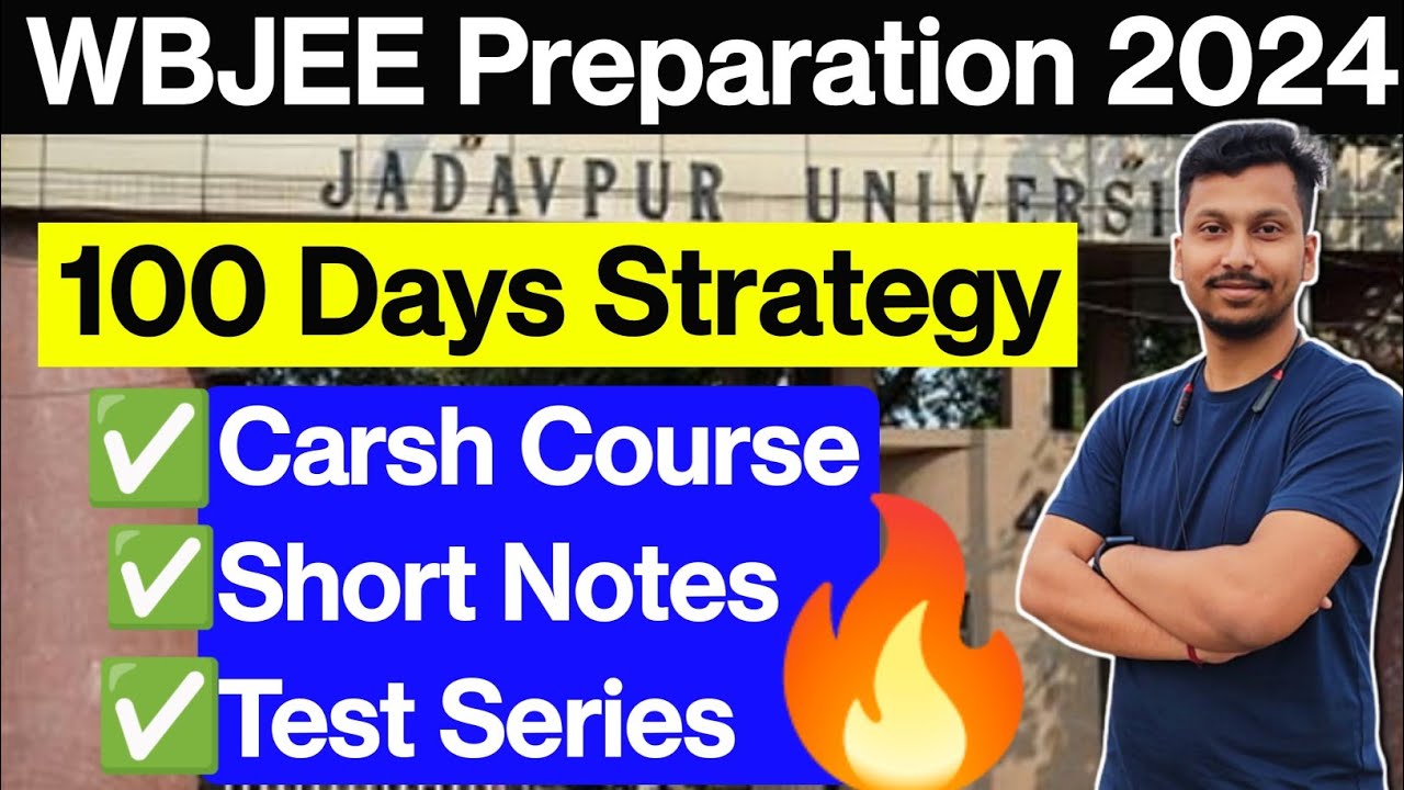 WBJEE Last 100 Days Strategy 🔥| WBJEE Crash Course | WBJEE Short Notes ...